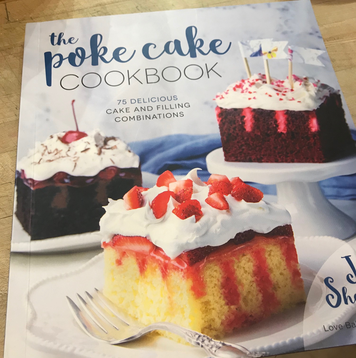Strawberry Lemon Shortcake Poke Cake and the Supermarket Ponzi Scheme ...